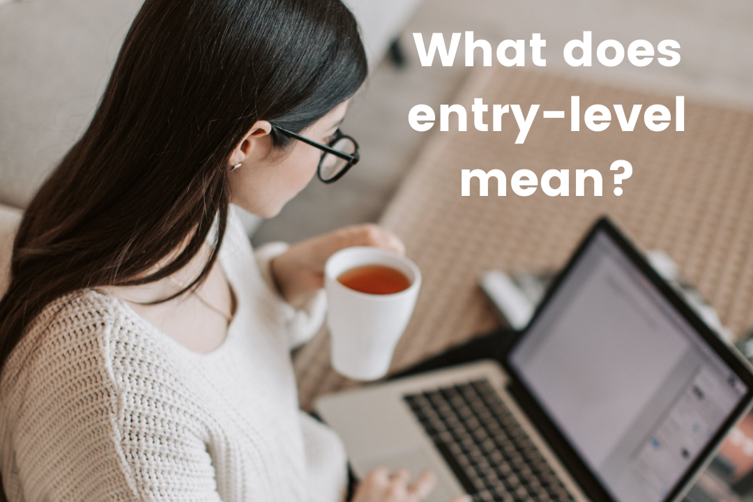 What Does Entry level Mean Campus 